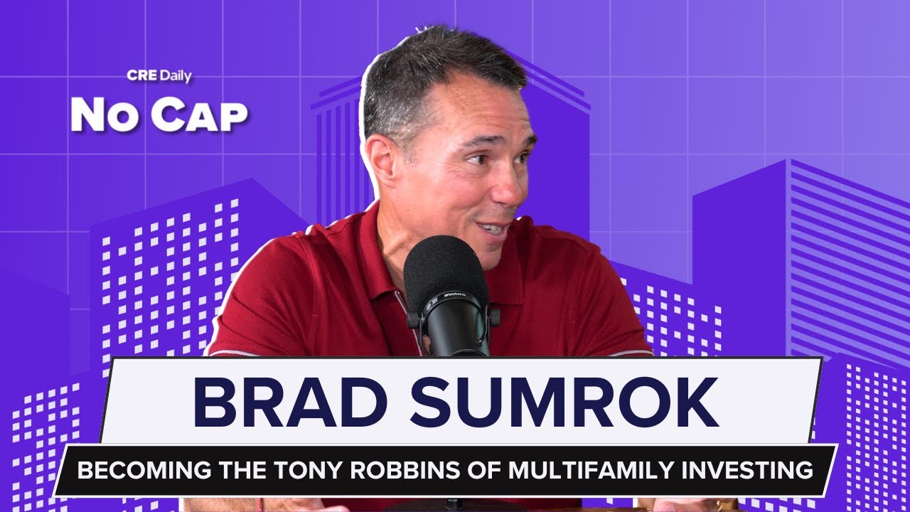 How Brad Sumrok Became the Tony Robbins of Multifamily Investing | No ...